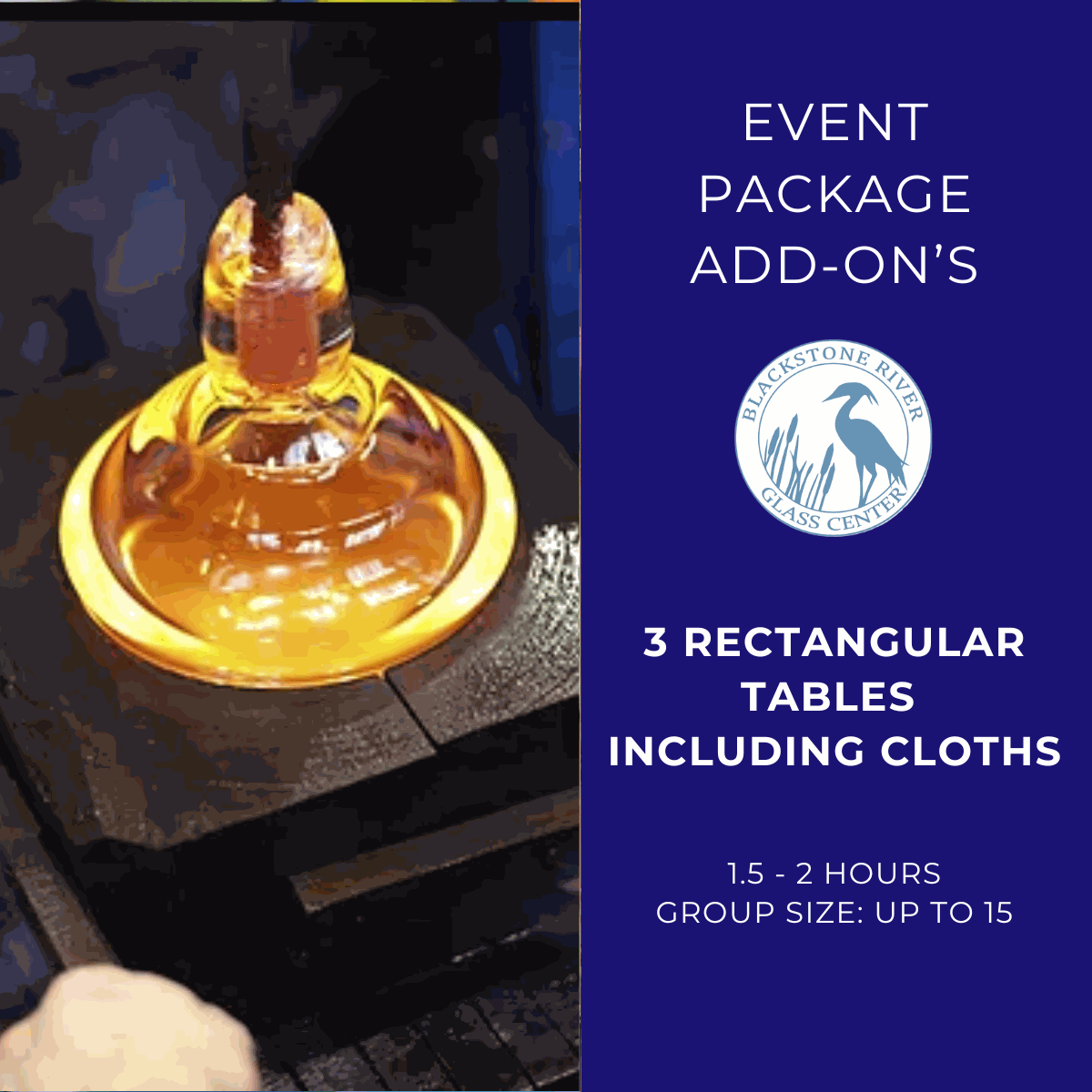 Additional Tables – Blackstone River Glass Center